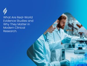 What Are Real-World Evidence Studies and Why They Matter in Modern ...